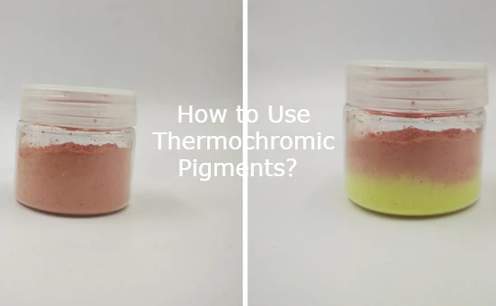 How to use Thermochromic Pigments Correctly? - KingChroma